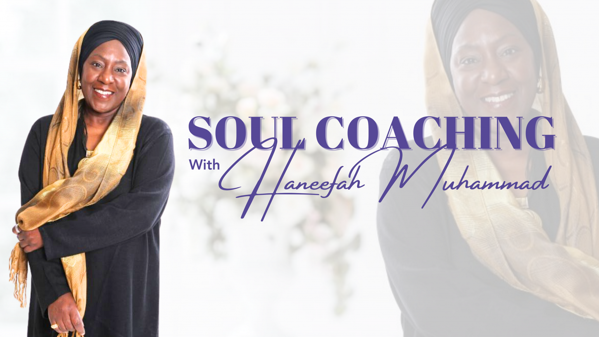 SOUL COACHING – With Haneefah Muhammad